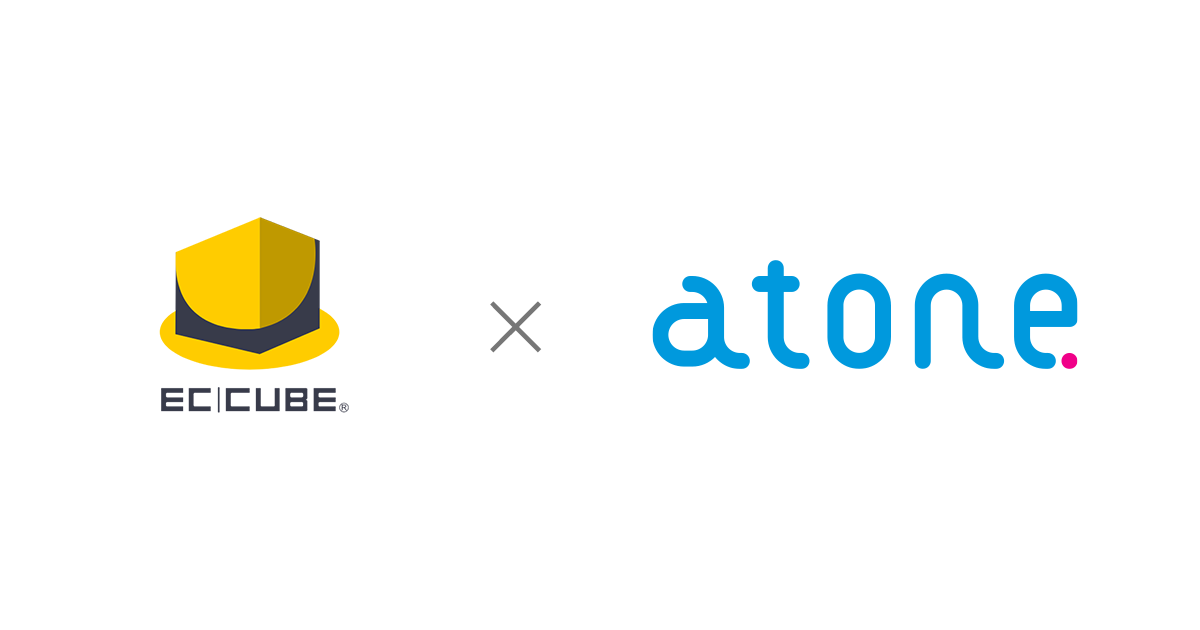 ネットプロテクションズ、イーシーキューブと連携を強化。No.1 EC構築オープンソース「EC-CUBE」へ、決済選択率20%超の「atone翌月後払い」「atoneつど後払い」が対応 ...